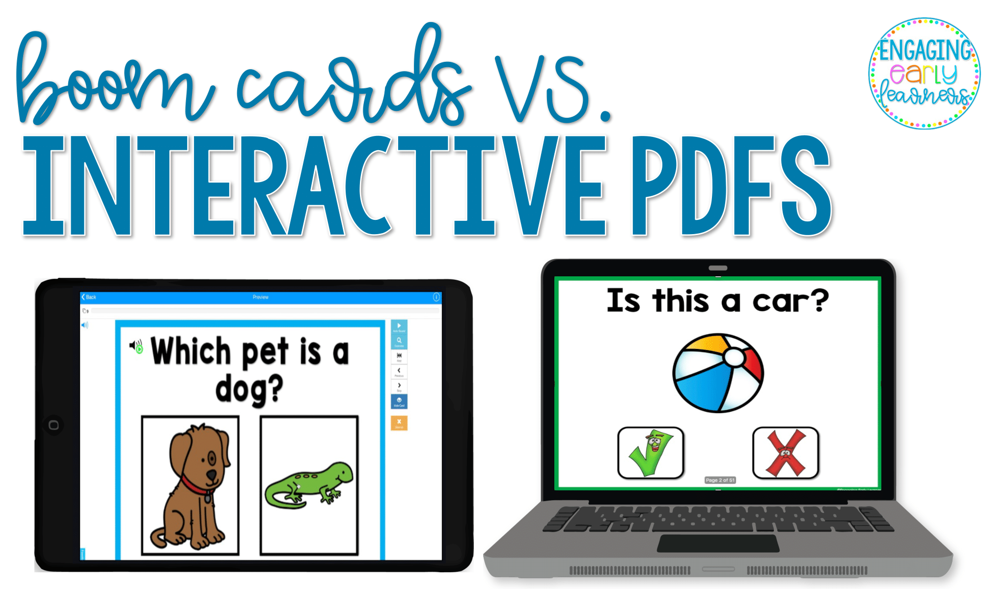 BOOM Cards vs. Interactive PDFs - Engaging Early Learners