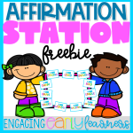 Affirmation Station - Engaging Early Learners